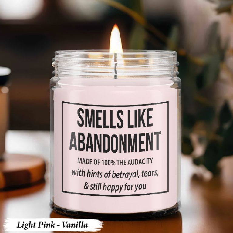 Smells Like Abandonment Candle - Farm Food Family Merch